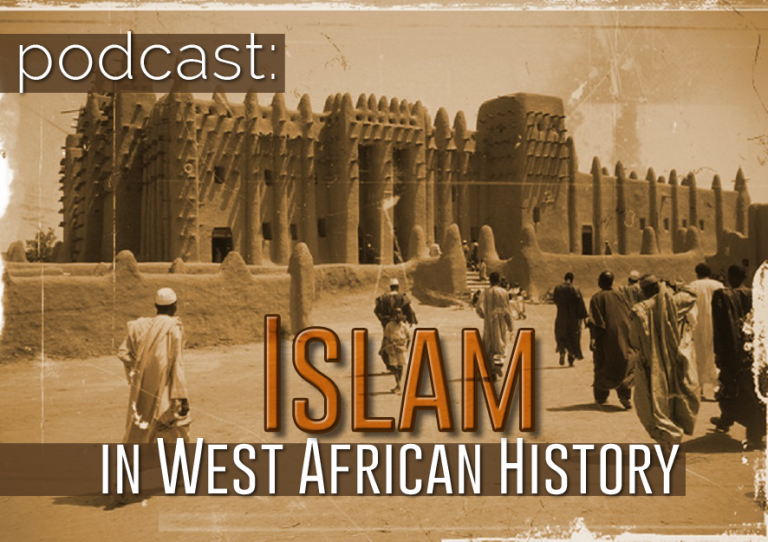 PODCAST: Islam in West African History
